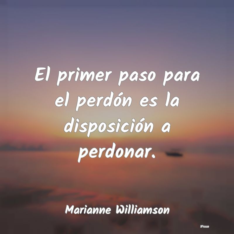 El primer paso para el perdón es la dis