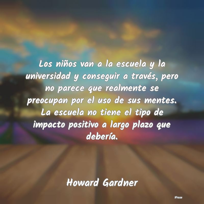 Los niños van a la escuela y la univers